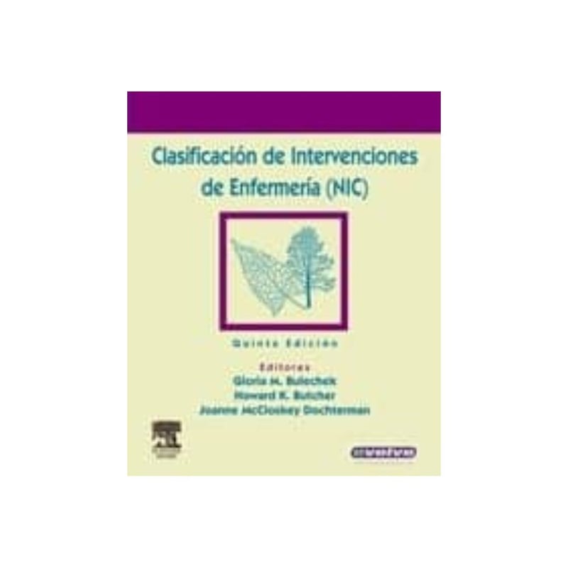 ANTARTICA LIBROS Clasificacion De Intervenciones De Enfermeria (Nic) 5º ...