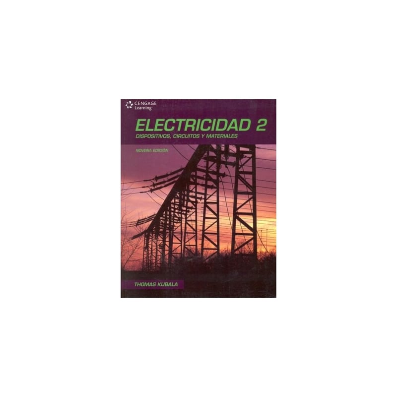 ANTARTICA LIBROS Electricidad 2: Dispositivos, Circuitos Y Materiales ...