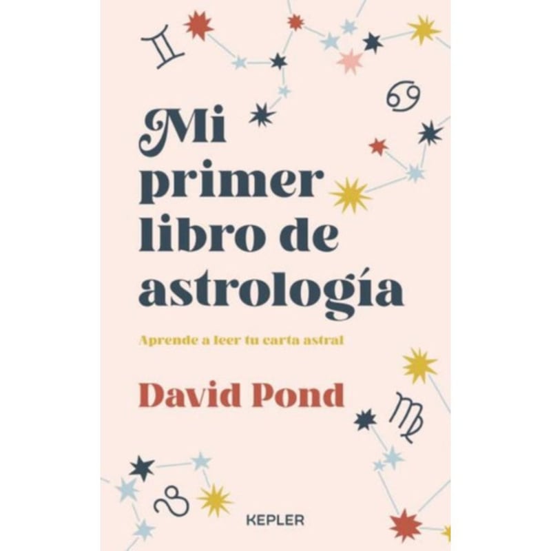 KEPLER Libro Mi Primer Libro De Astrología - David Pond | falabella.com