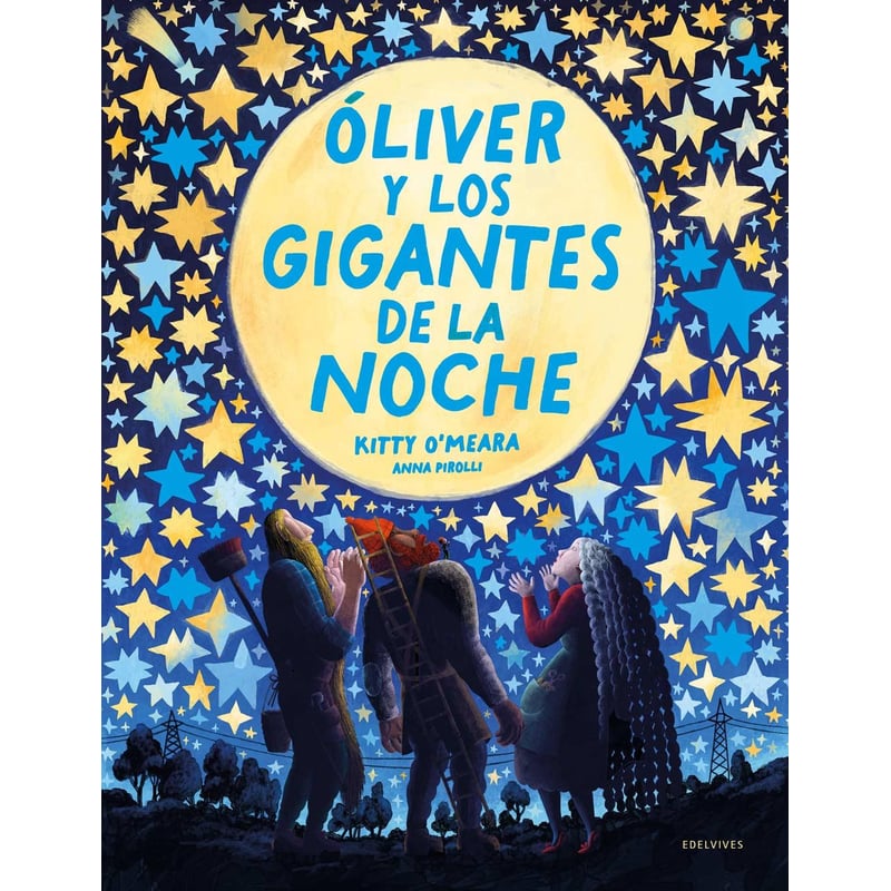EDELVIVES Libro Oliver Y Los Gigantes De La Noche | falabella.com