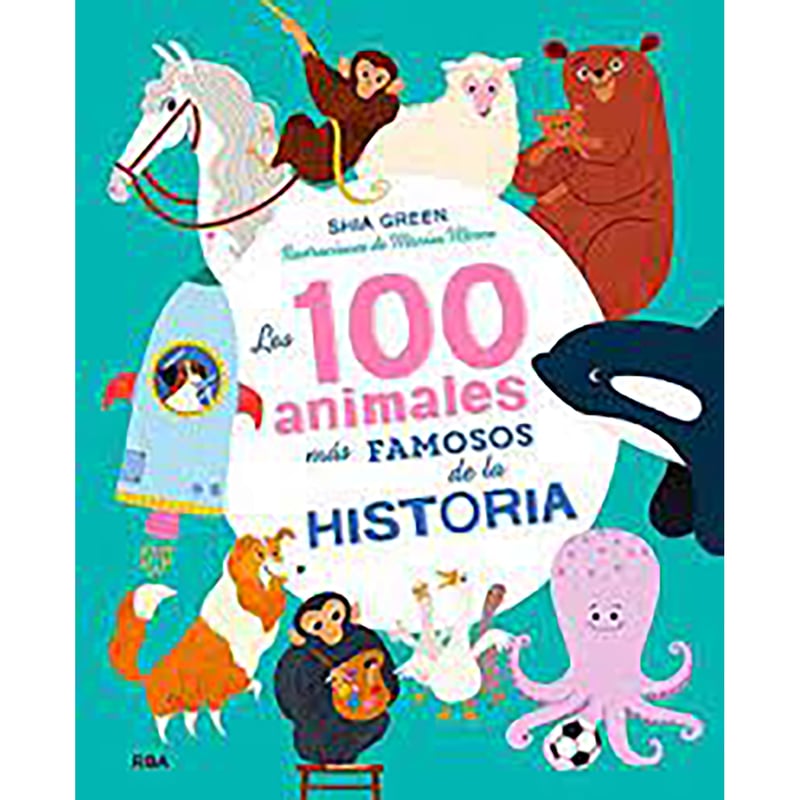 PENGUIN RANDOM HOUSE LIBRO Los 100 Animales Más Famosos De La Historia ...