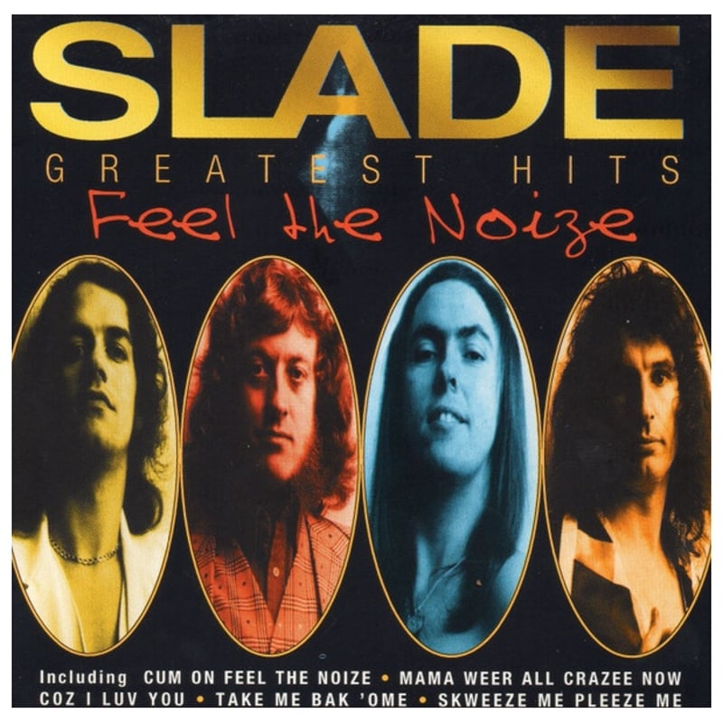 HITWAY MUSIC SLADE - FEEL THE NOIZE: GREATESTS HITS - CD HITWAY MUSIC ...