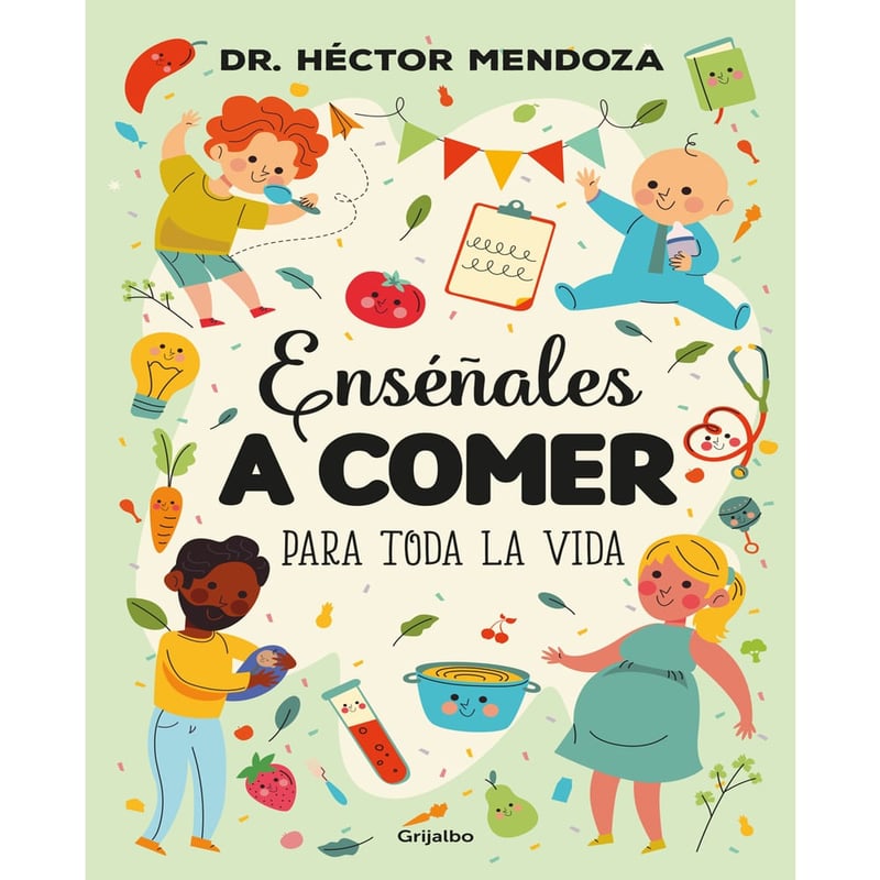 Libro Enseñales A Comer Para Toda La Vida GENERICO | falabella.com