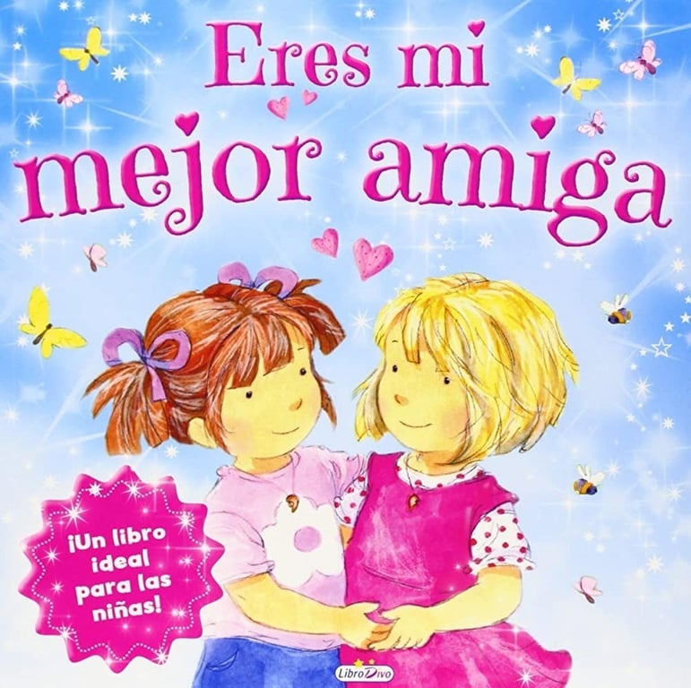 Eres Mi Mejor Amiga. Libro Ideal Para Las Niñas! GENERICO | falabella.com