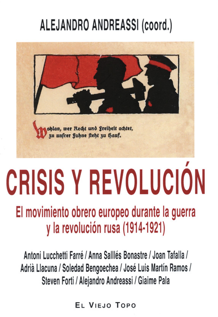 Crisis y revolución El movimiento obrero europeo durante la guerra y la Revolución Rusa 1914 ...