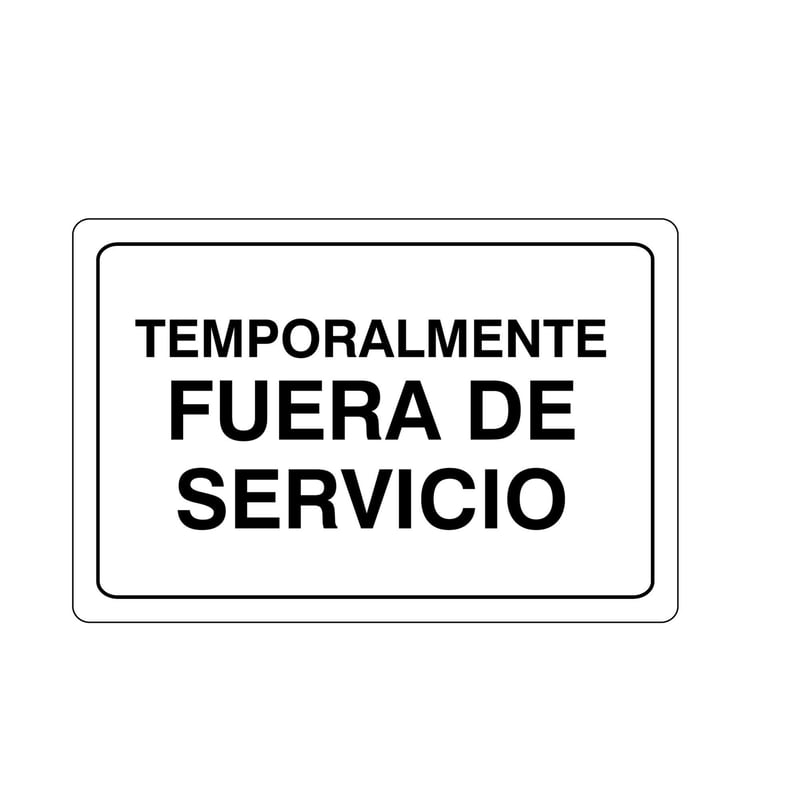 Señal Temporalmen Fuera Servicio 22x15cm Vinilo GENERICO | falabella.com