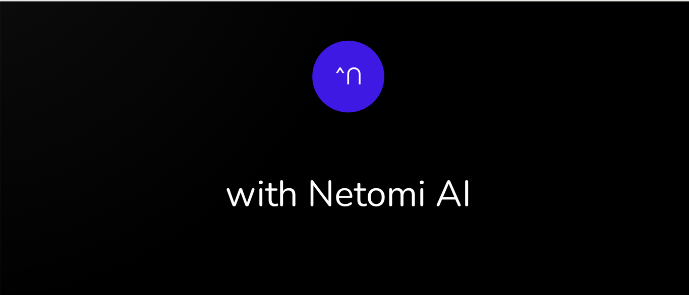 Recent Update and Overview of Netomi - for 2024