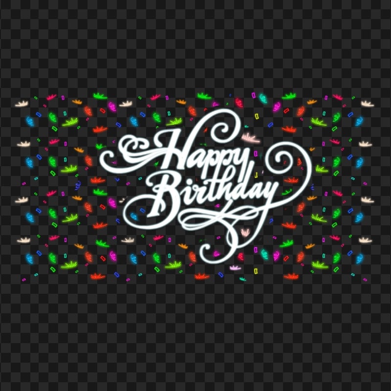 Neon Happy Birthday Colorful Confetti HD PNG | Citypng