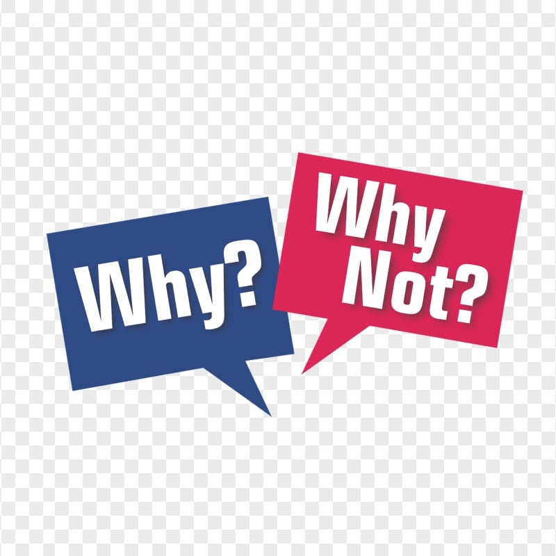 Why And Why Not Vector Illustration Sign PNG | Citypng