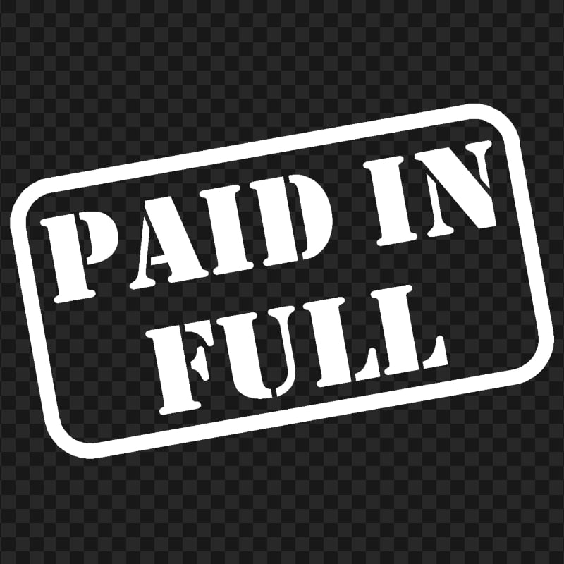 Transparent Paid In Full White Stamp Sign | Citypng