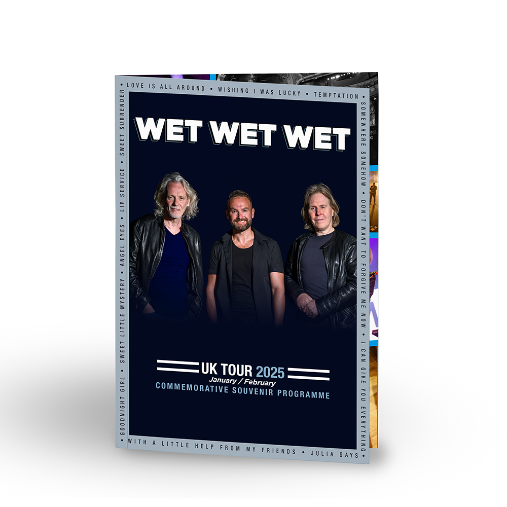 Wet Wet Wet - Official Store - Wet Wet Wet - 2025 UK Tour Programme ...