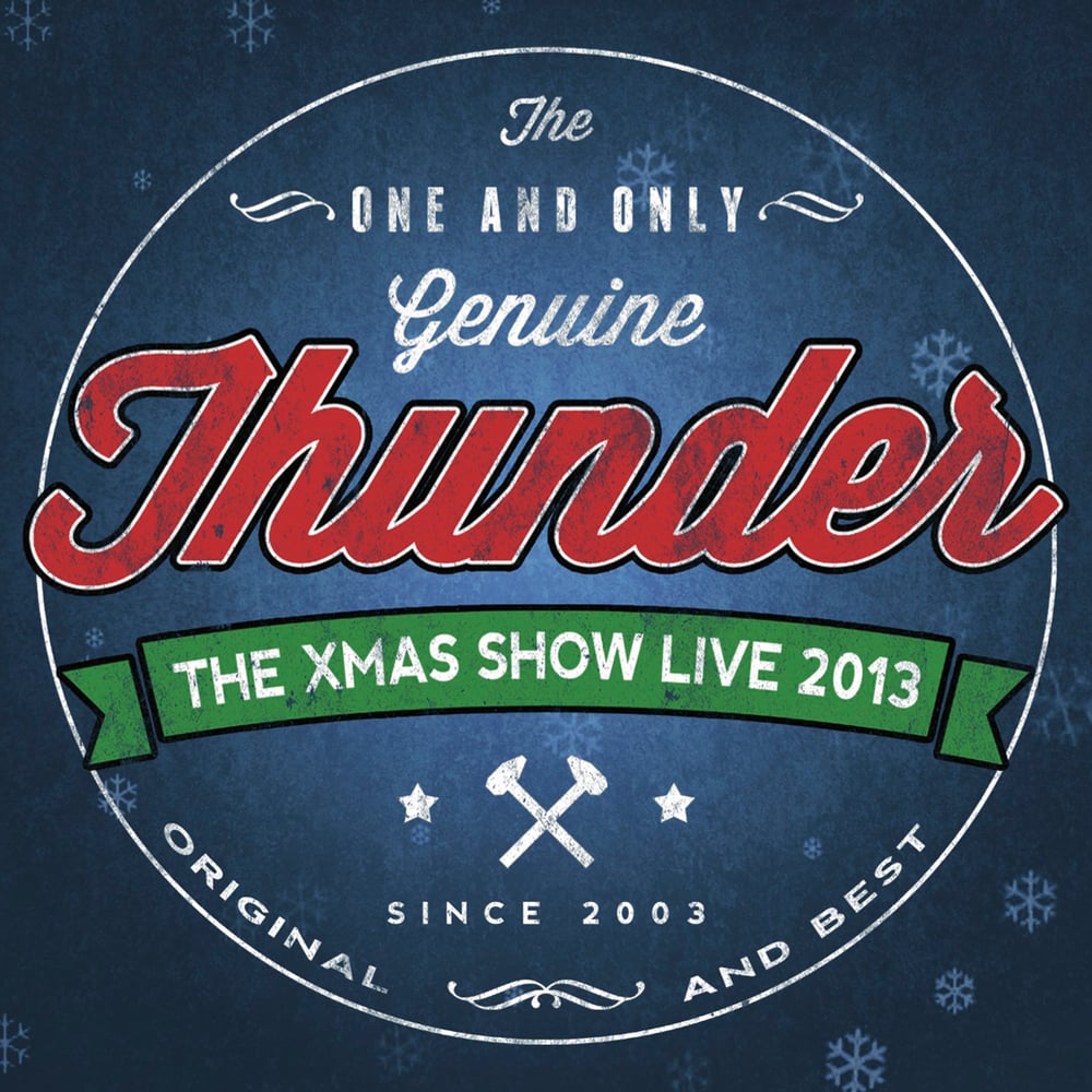 Official THUNDER Store - Thunder - The Xmas Show - Live 2013