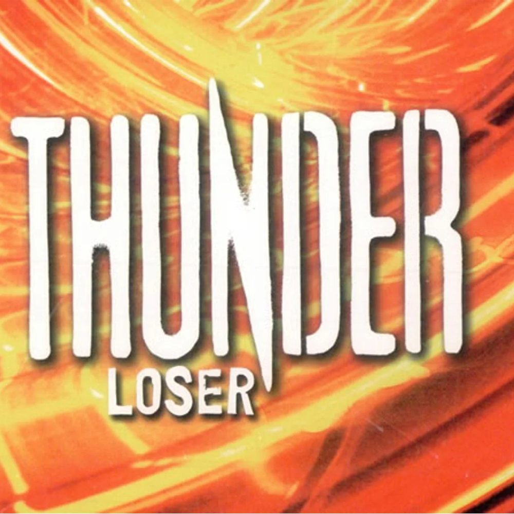 Official THUNDER Store - Thunder - Loser