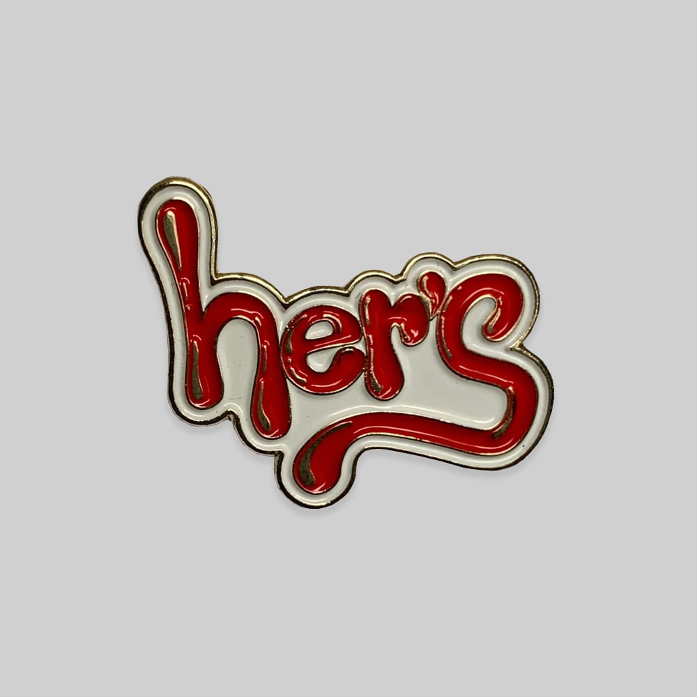 Heist or Hit Official Store - Her's - Enamel Pin Badge