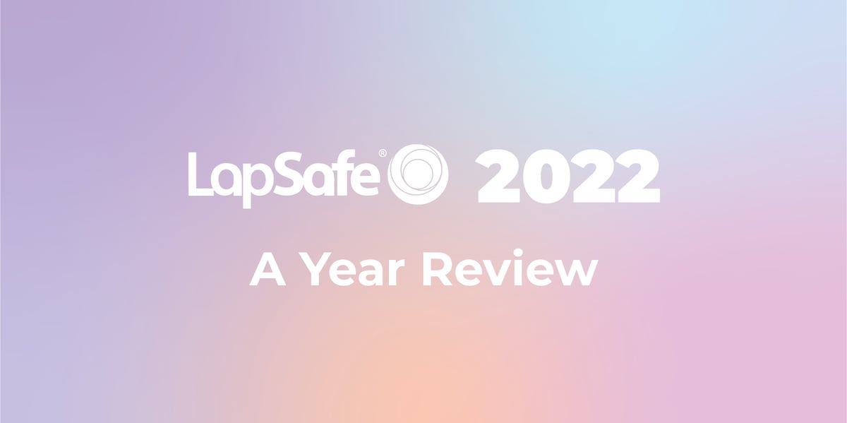 LapSafe® Review 2022 | LapSafe News & Articles