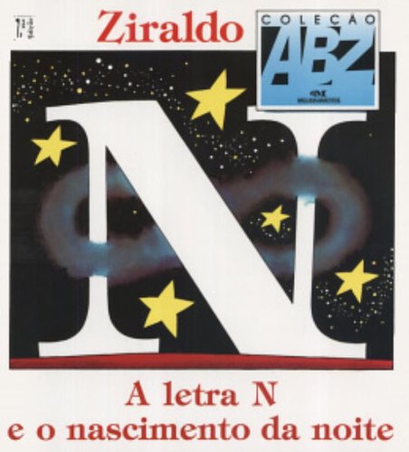 Livro Infanto Juvenis A Letra N E O Nascimento Da Noite Coleção Abz De