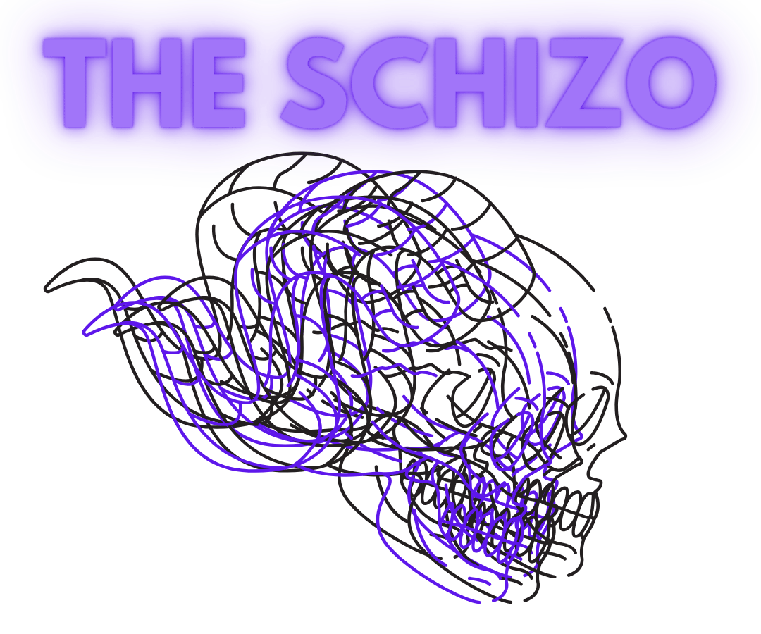 The Schizo