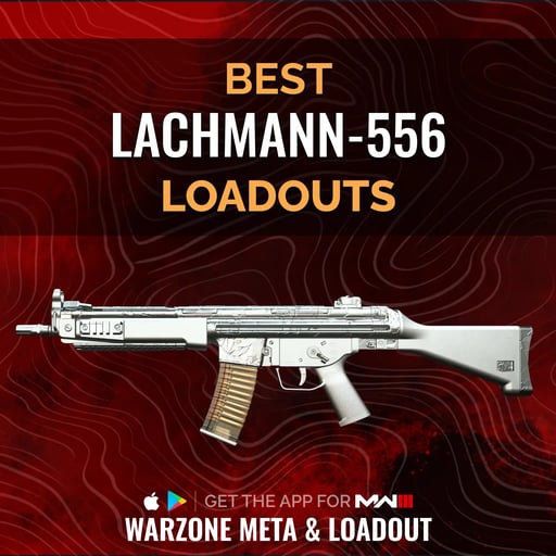Best LACHMANN 556 Loadout: Warzone Season 2, Warzone Mobile, MW3 & MW2