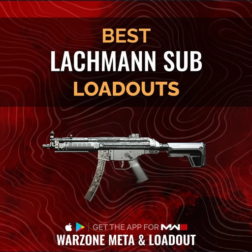 Best LACHMANN SUB Loadout: Warzone Season 2, Warzone Mobile, MW3 & MW2