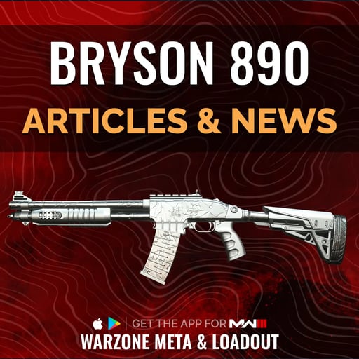 BRYSON 890 News & Articles in Warzone, MW3 & MW2