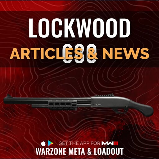 LOCKWOOD 680 News & Articles in Warzone, MW3 & MW2