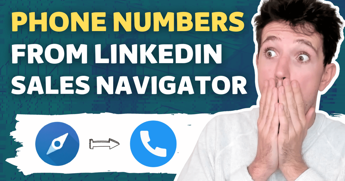 How To Get Phone Numbers From LinkedIn & Sales Navigator?