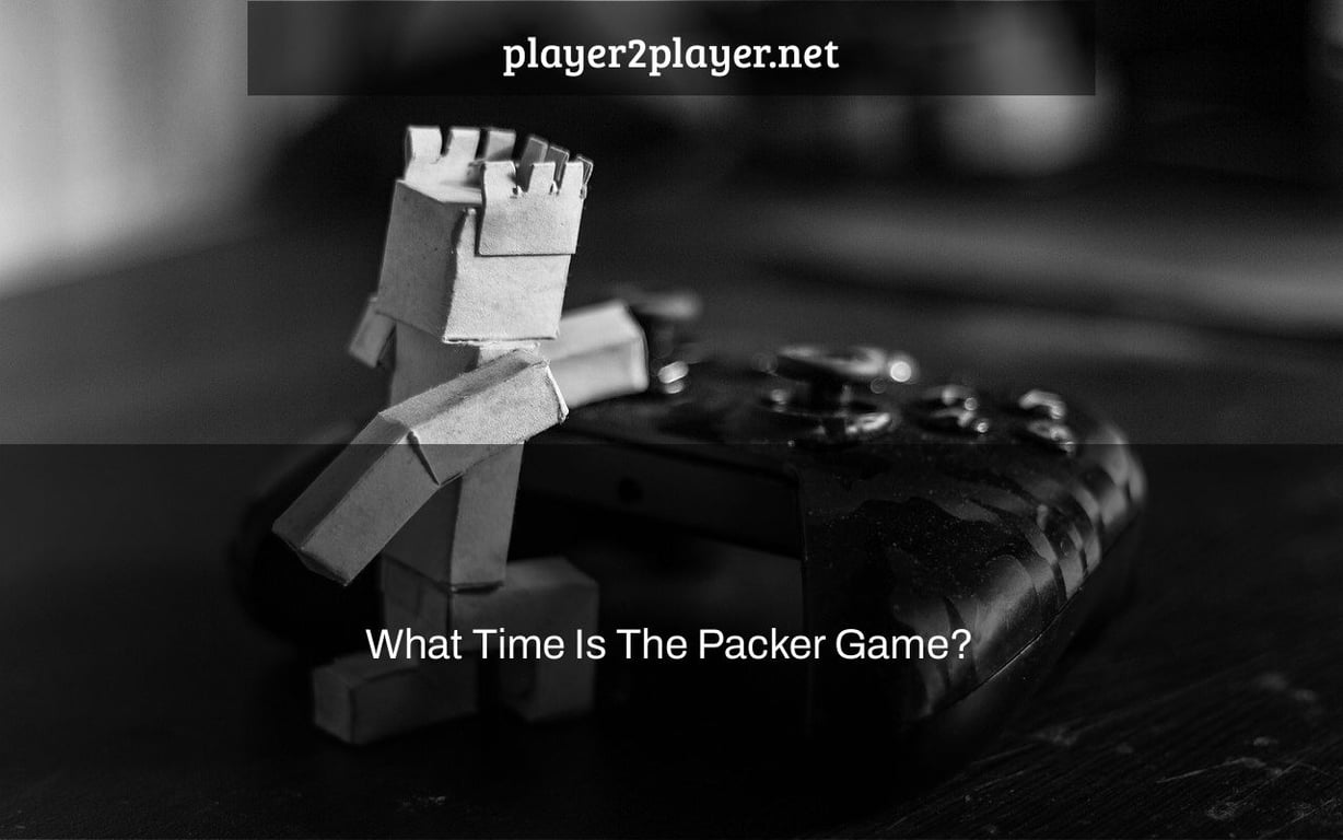 What Time Is The Packer Game PLAYER2PLAYER NET