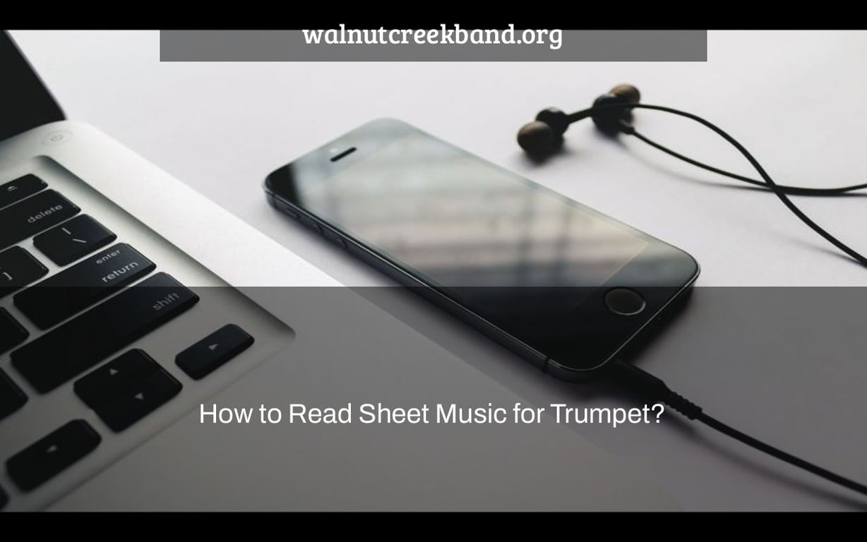 How To Read Sheet Music For Trumpet 