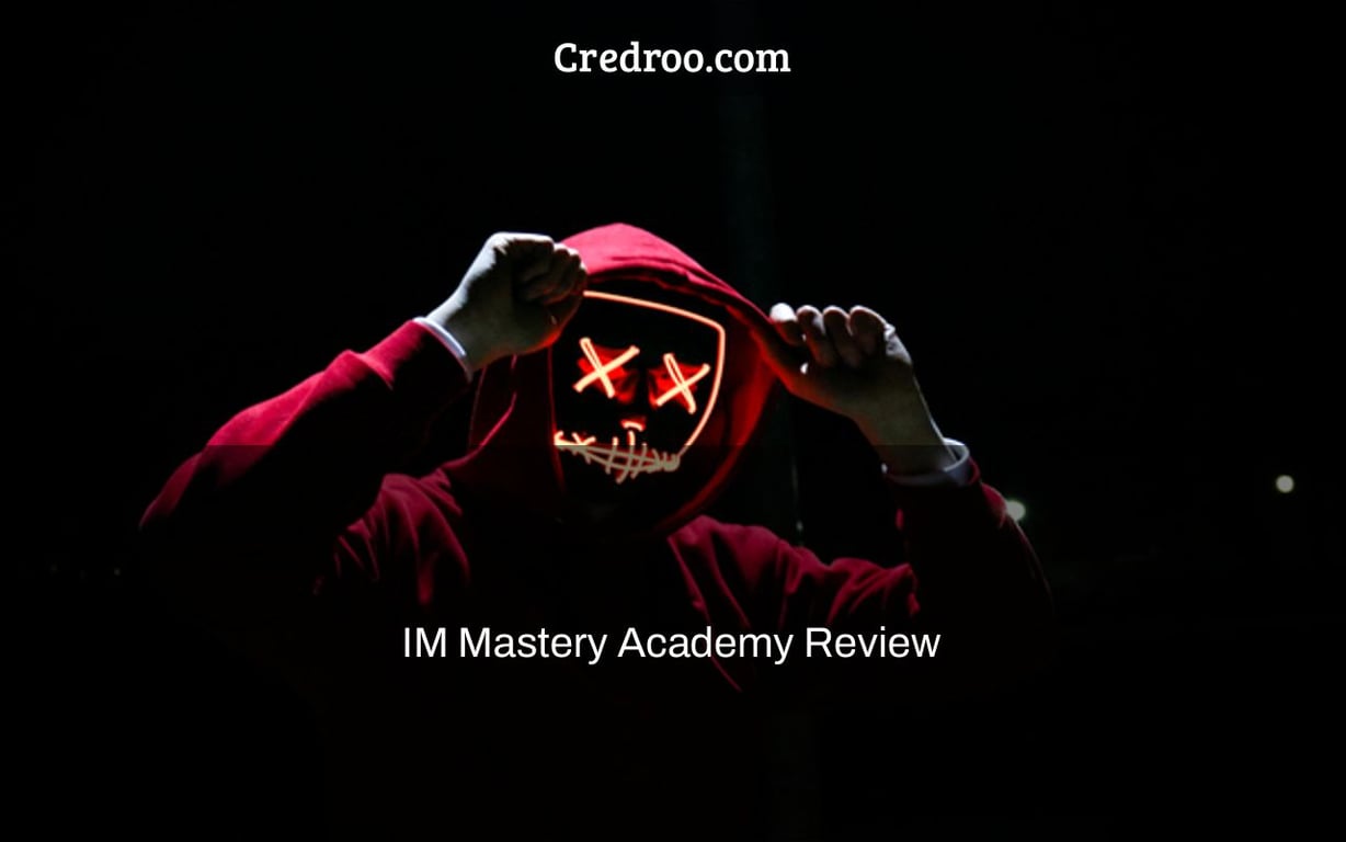 IM Mastery Academy Review