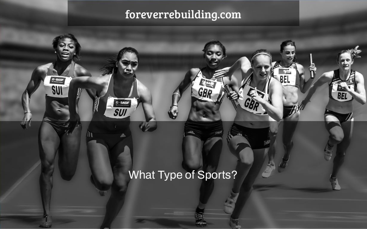 What Type Of Sports 