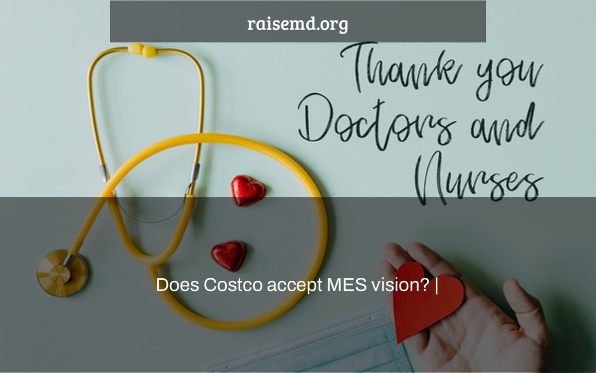 does-costco-accept-mes-vision-raisemd