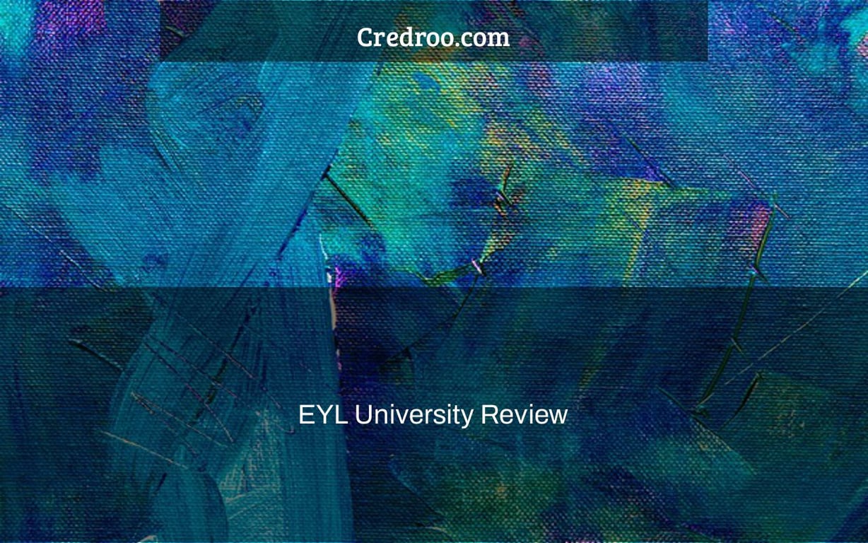 EYL University Review