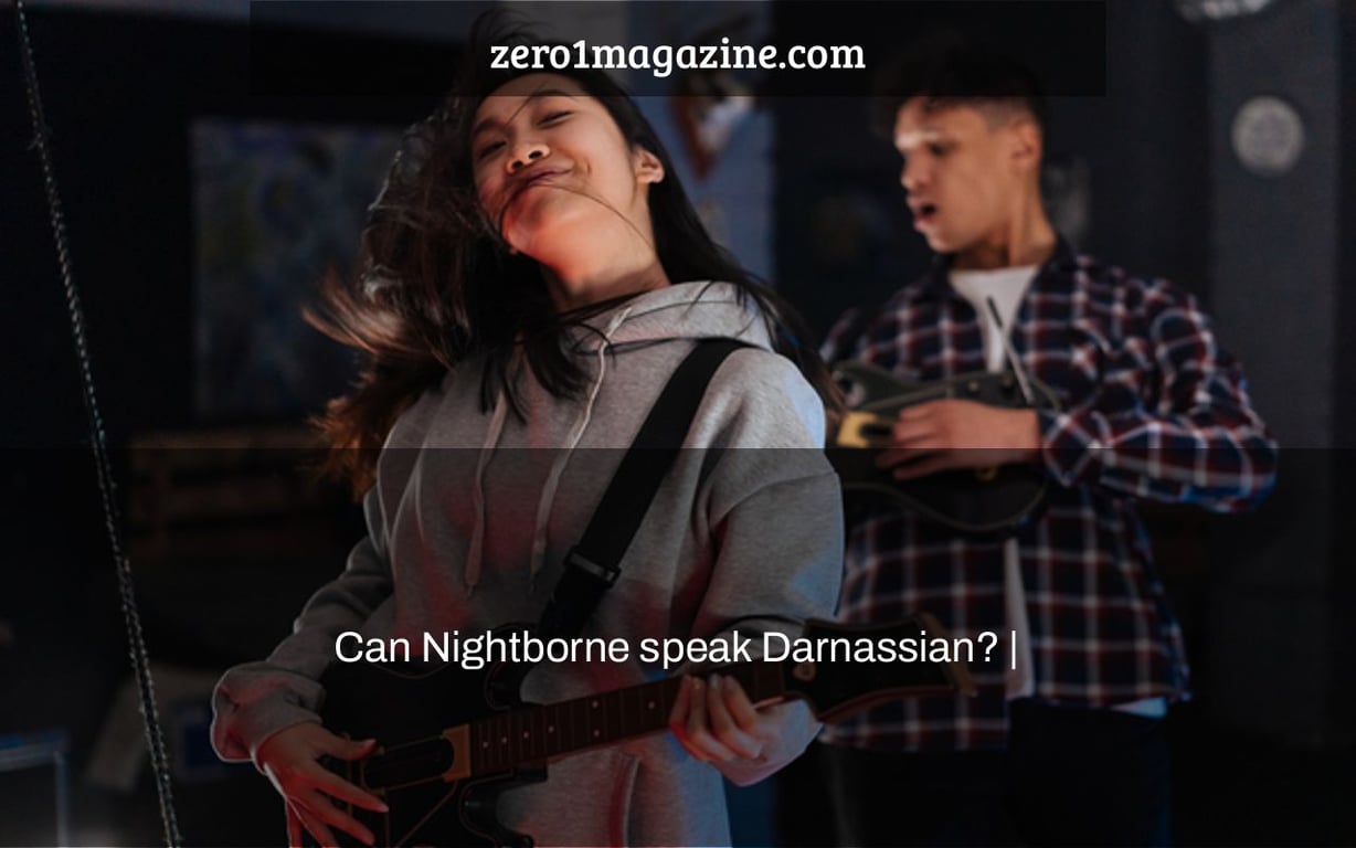 Can Nightborne speak Darnassian? | - Zero 1 Magazine