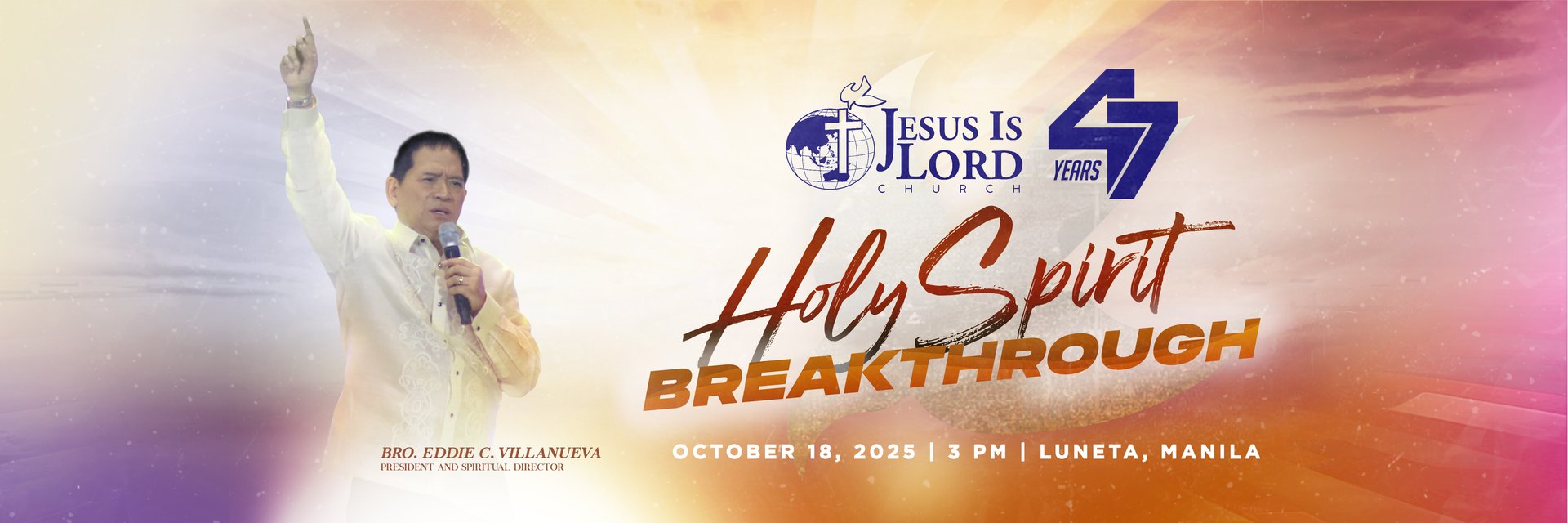 Jesus Is Lord Church Worldwide’s 47th Anniversary - Jesus Is Lord ...