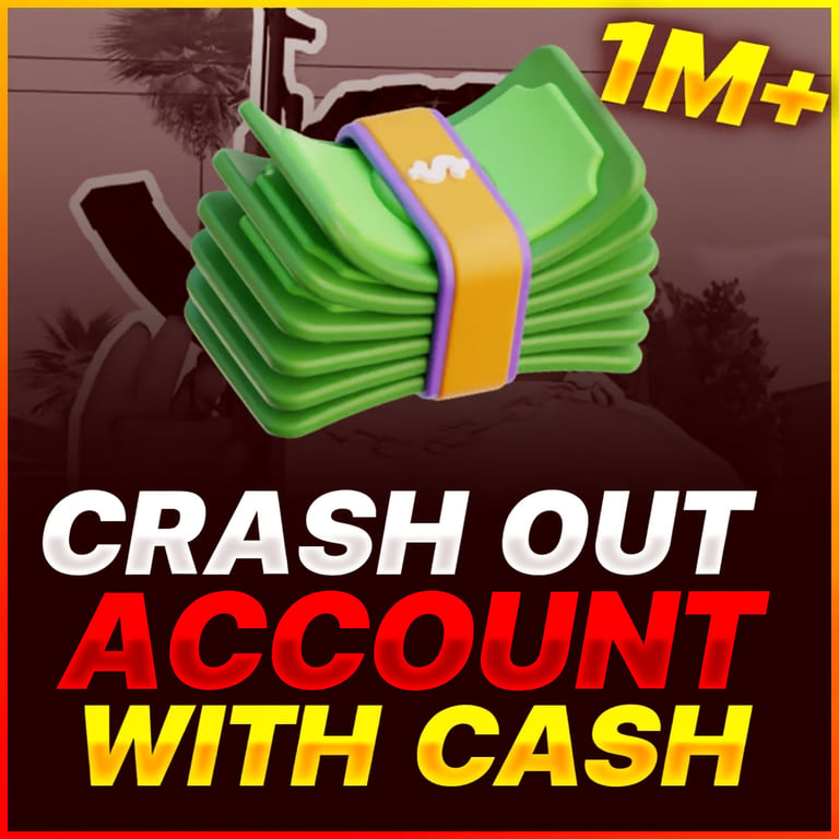 1M Crash out Cash
