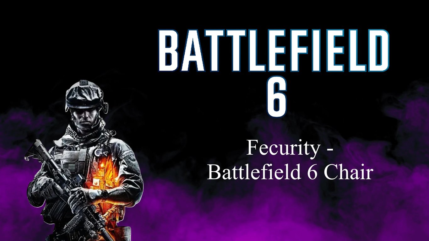 Battlefield 6 - Fecurity Chair + Spoofer