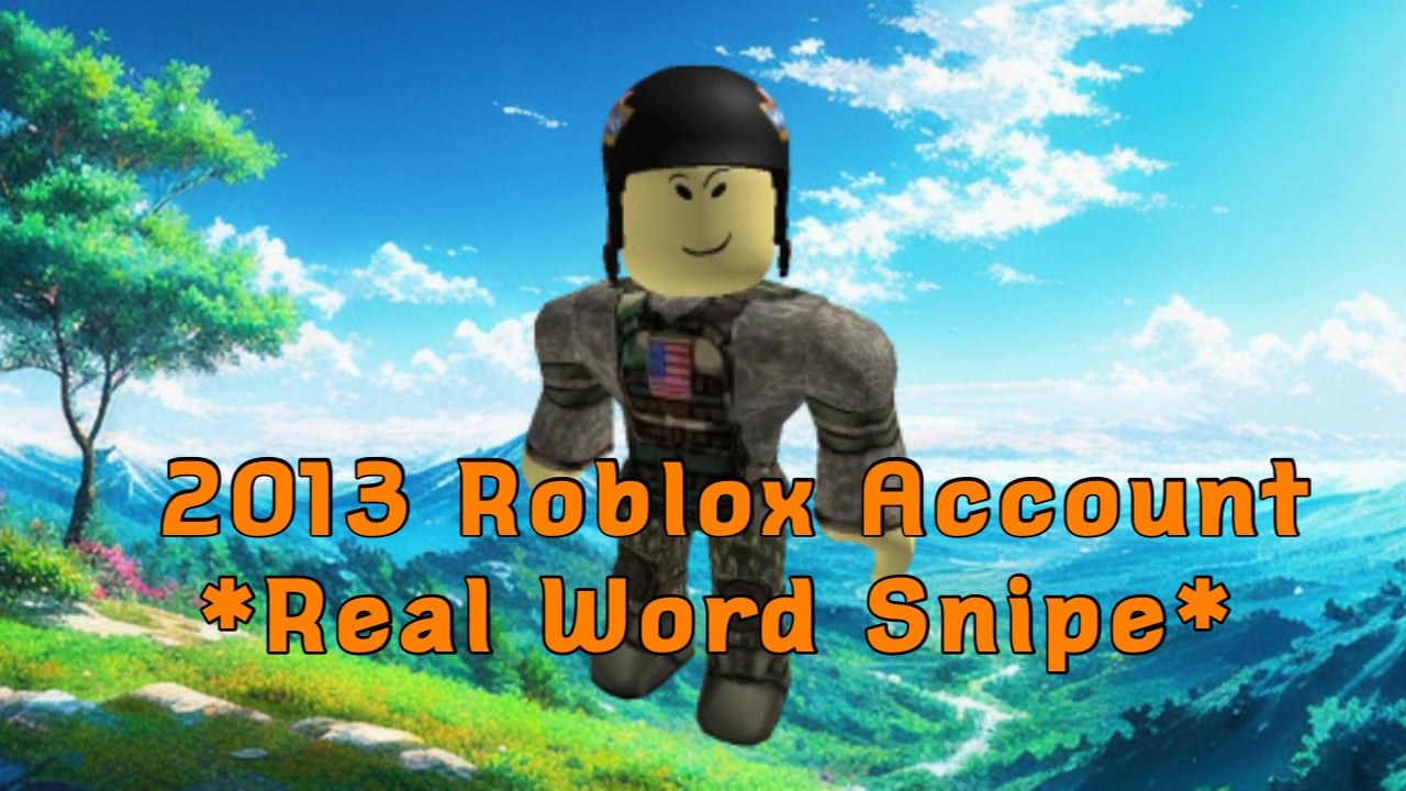 2013 Roblox Account | Real Word Snipe: Druidical | *Unverified* - itsanimoo