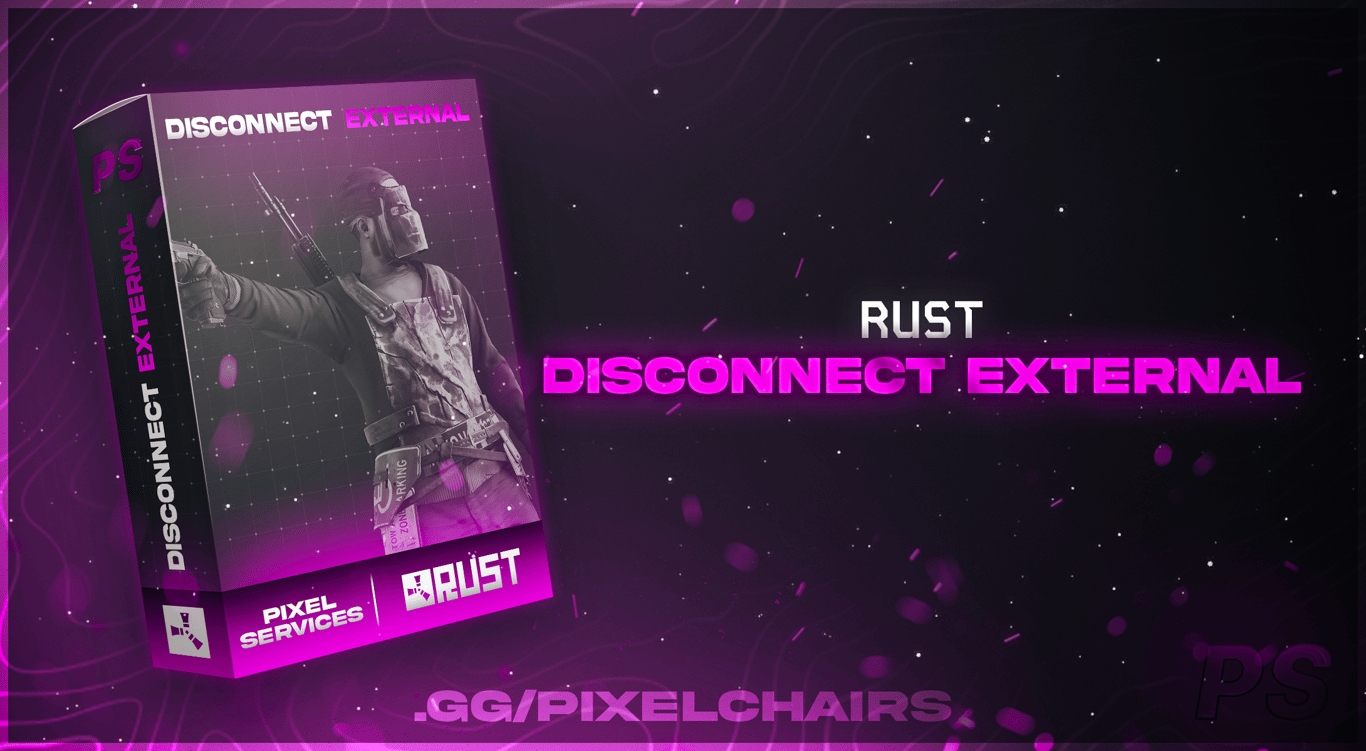 Disconnect Rust External - Pixel Services