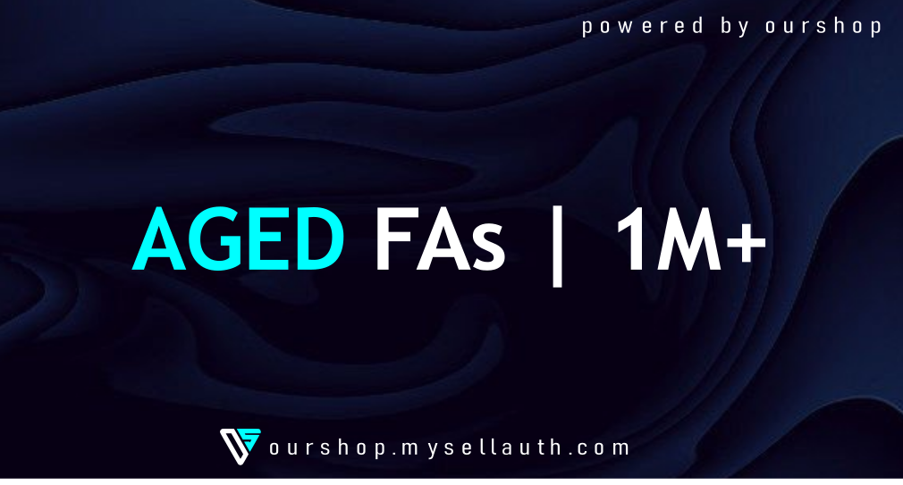 FA ACCOUNTs | 1M+ AGED