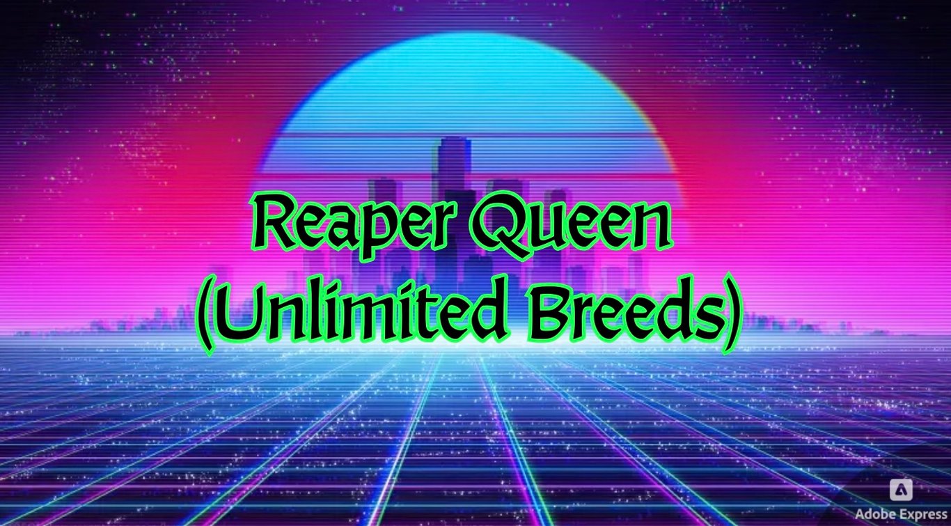 Reaper Queen