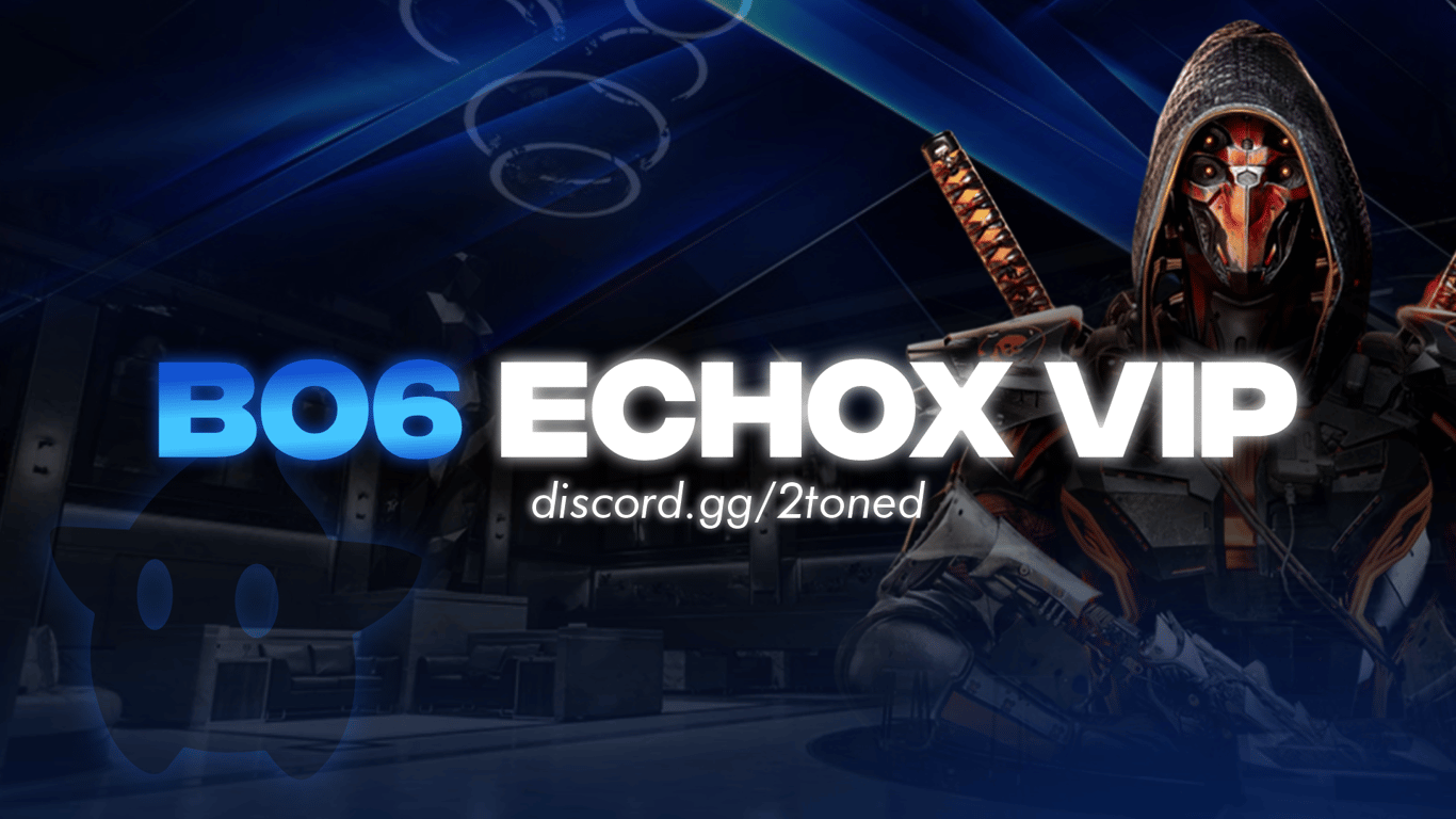 BO6 MP/WZ ECHOX VIP SOFTWARE