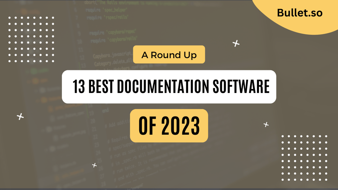 Top 13 Documentation Software of 2024