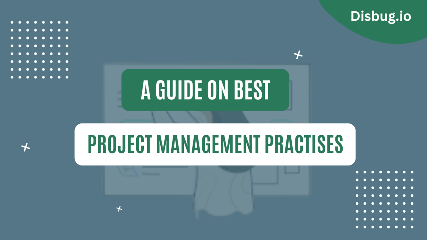 Project Management: A How-To Guide With Best Practices