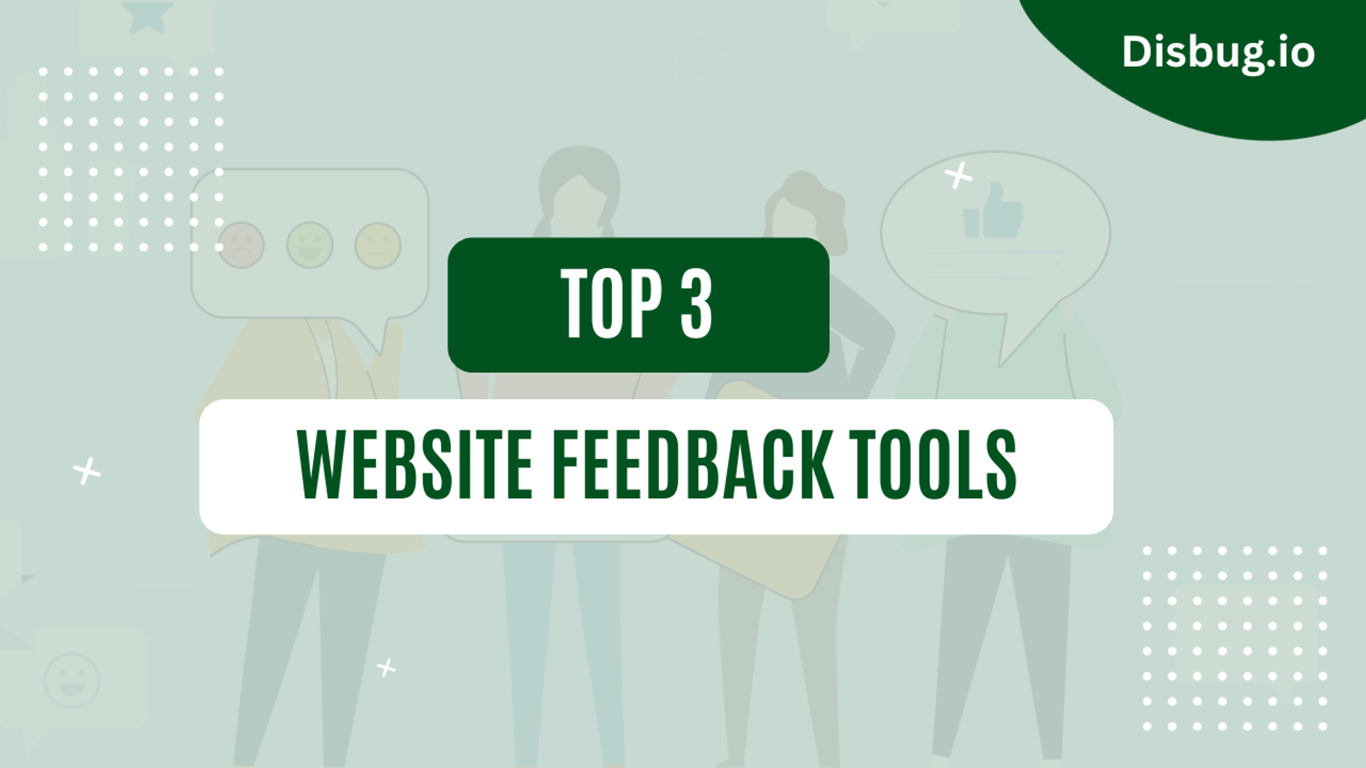 What is website feedback? Top 3 website feedback tools