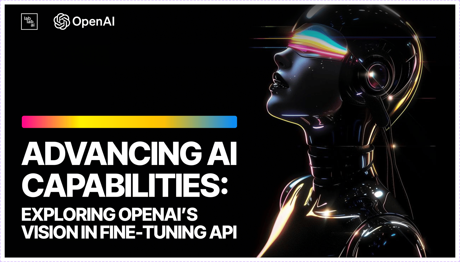 Unlocking New Dimensions: A Deep Dive into OpenAI's Vision Fine-Tuning ...
