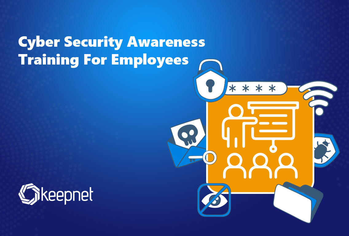 Cyber Security Awareness Training For Employees - Keepnet