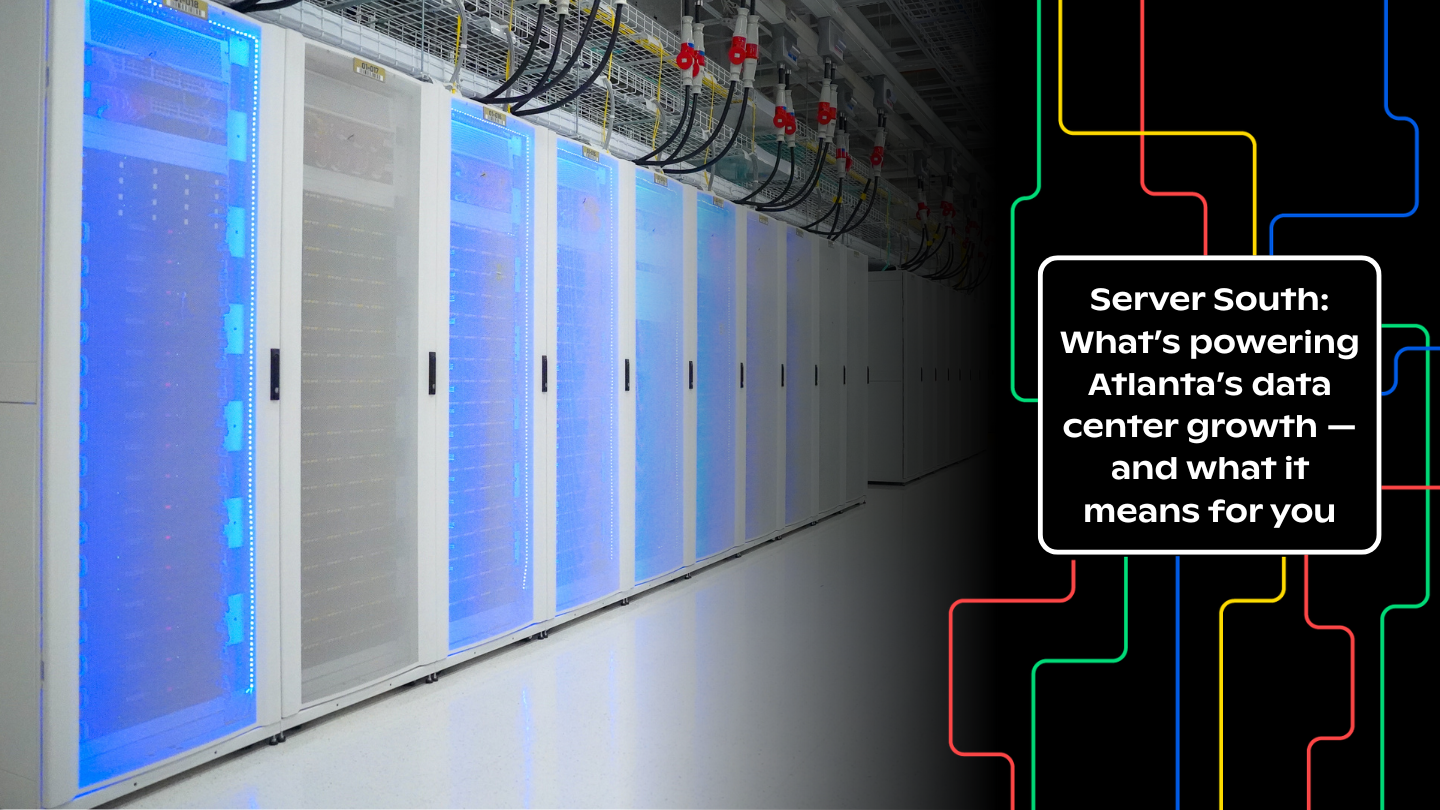 Server South: What’s powering Atlanta’s data center growth — and what ...