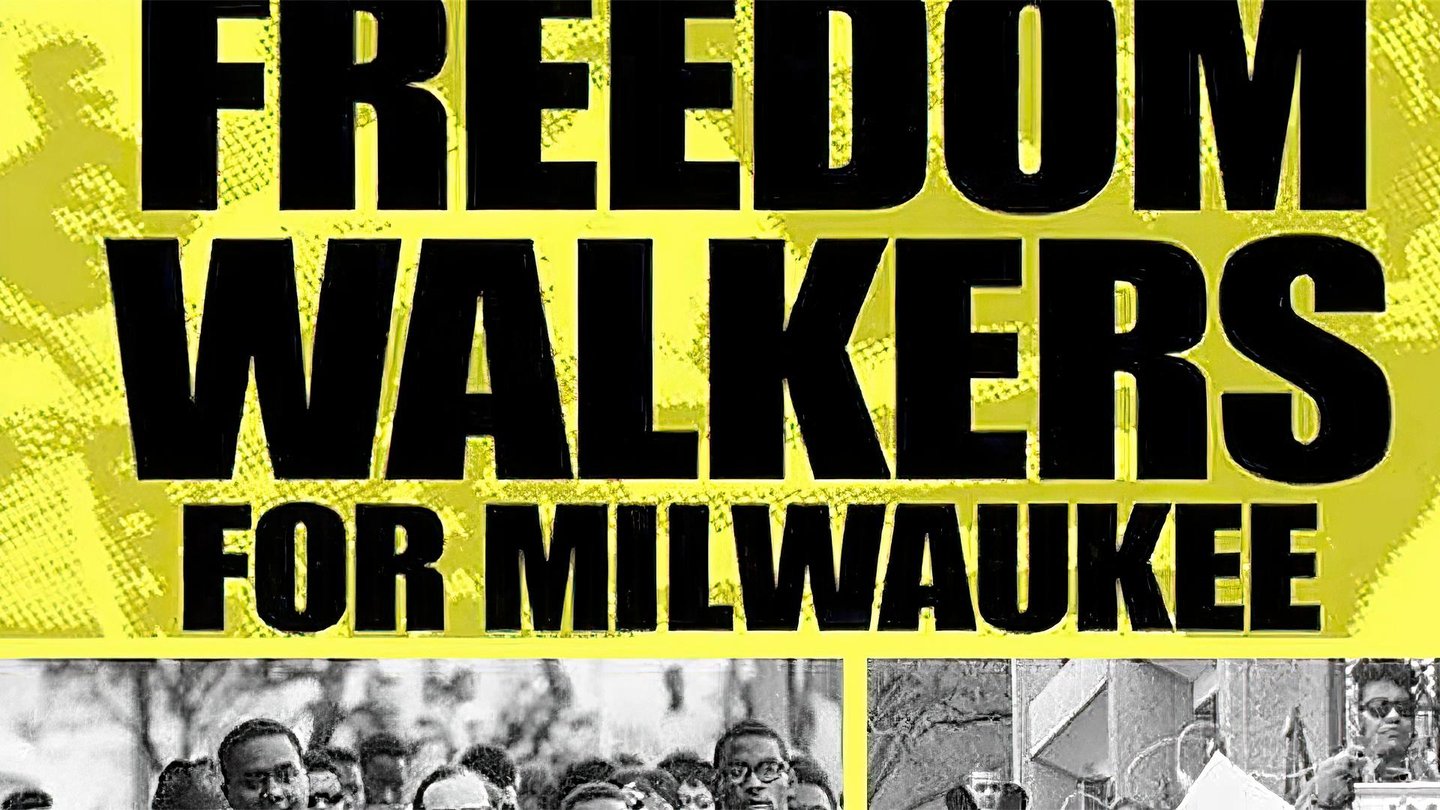Freedom Walkers for Milwaukee – WABE
