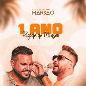 Pagode da Mansão 1 ano - Duoticket