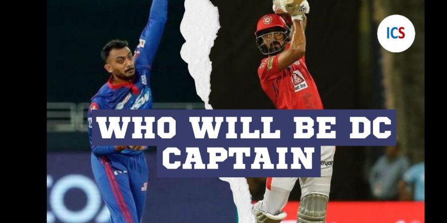 Who Will Be The Captain Of Delhi Capitals In IPL 2025 | Delhi Capitals ...